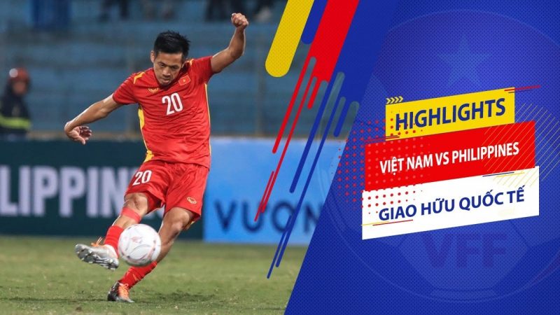 VFF - Highlights | Việt Nam vs Philippines | Giao hữu Quốc tế | VFF Channel