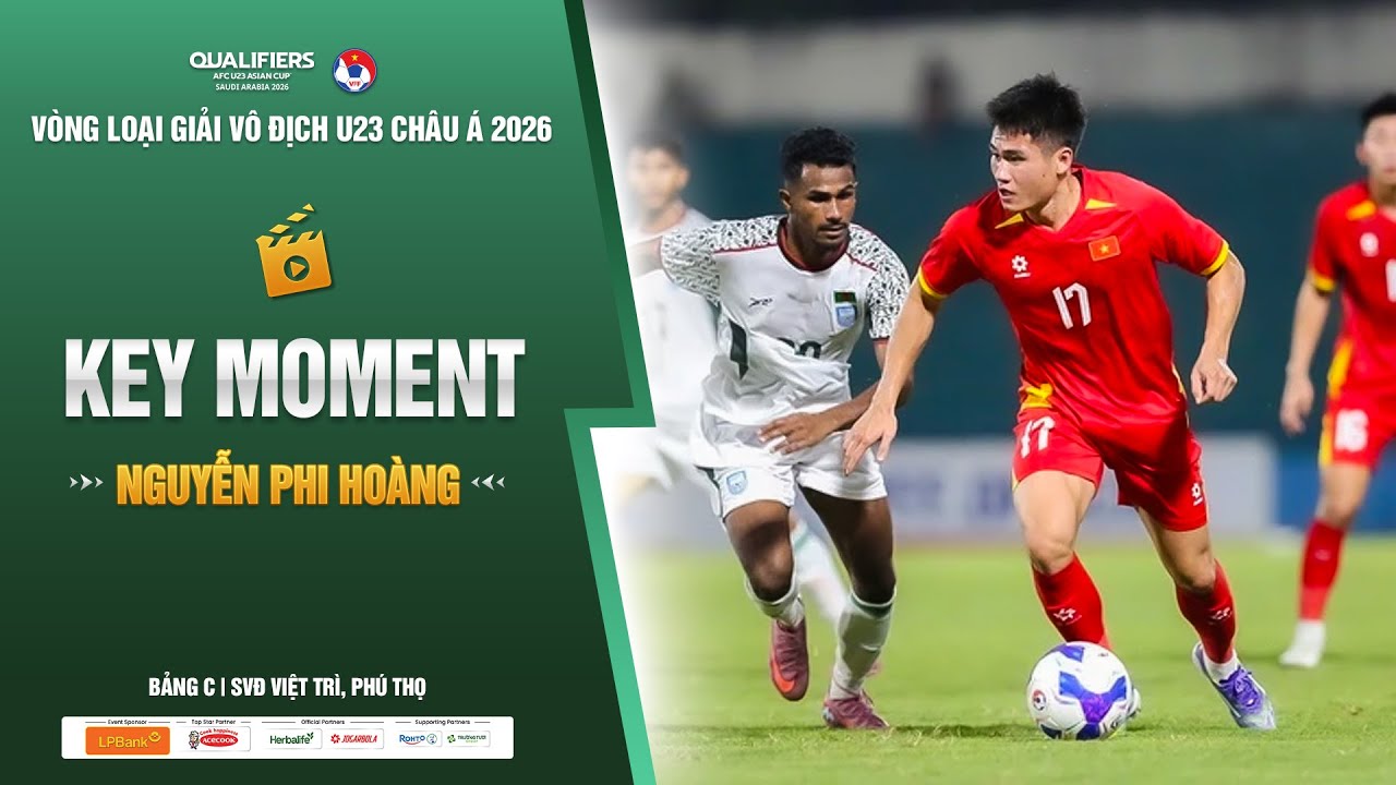 VFF - Phi Hoàng Sút Bóng Uy Lực Đi Trúng Xà Ngang vs. Bangladesh | Vòng Loại Giải Vô Địch U23 ...