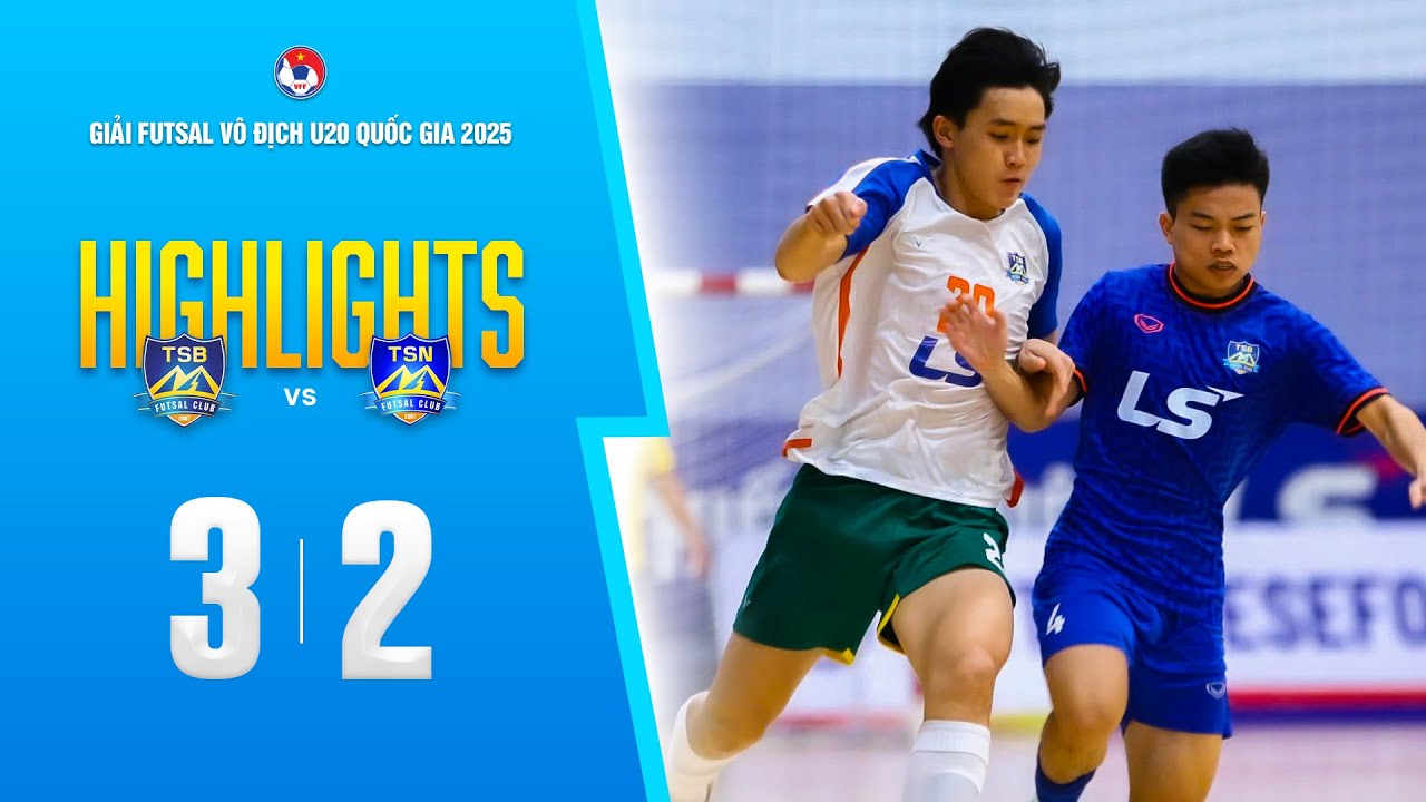 VFF - THÁI SƠN BẮC - THÁI SƠN NAM TP.HCM: GIỮ VỮNG NGÔI VƯƠNG | GIẢI FUTSAL VĐ U20 QUỐC GIA 2025